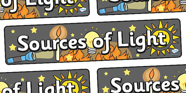 Sources Of Light Display Banner - sources of light, light