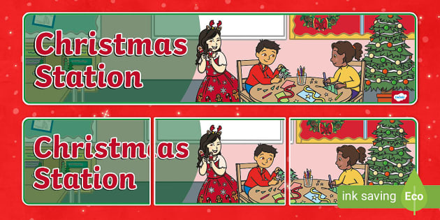 Christmas Station Display Banner (teacher made) - Twinkl