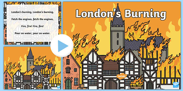 Londons Burning Nursery Rhyme PowerPoint Londons Burning