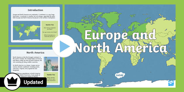 Europe and North America PowerPoint - Twinkl