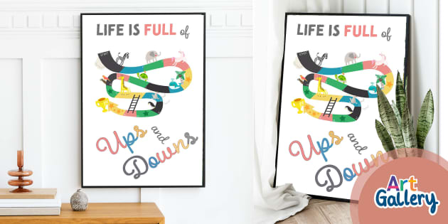 Life is Full of Ups and Downs Poster | Twinkl Art Gallery