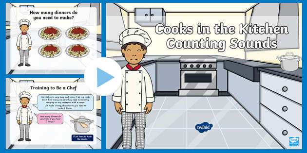 Cooks in the Kitchen - Counting Sounds PowerPoint - Twinkl