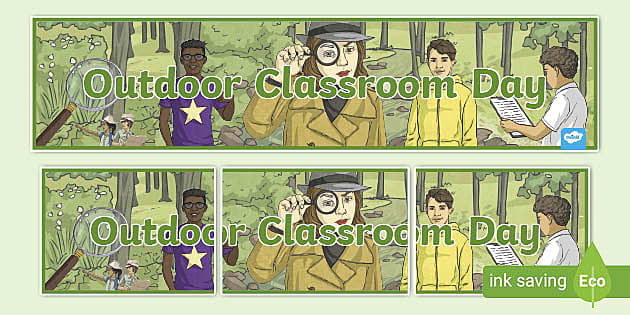 Outdoor Classroom Day Banner (teacher made) - Twinkl