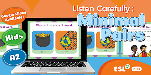 ESL Listen Carefully: Minimal Pairs {Kids}