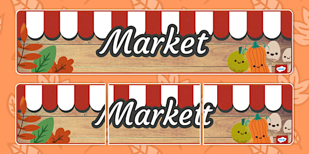 Market Display Banner (teacher made) - Twinkl