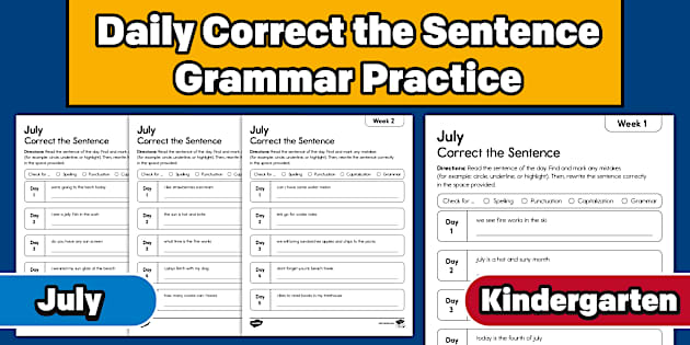 Kindergarten July Daily Correct the Sentence Grammar Practice