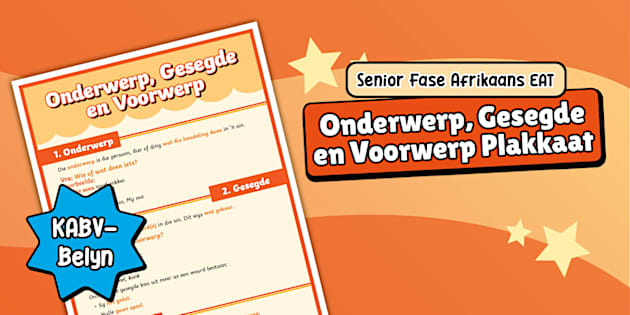 Senior Fase Afrikaans Onderwerp, Gesegde en Voorwerp Plakkaat