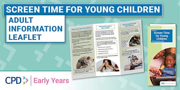 Screen Time for Young Children | Adult Information Leaflet