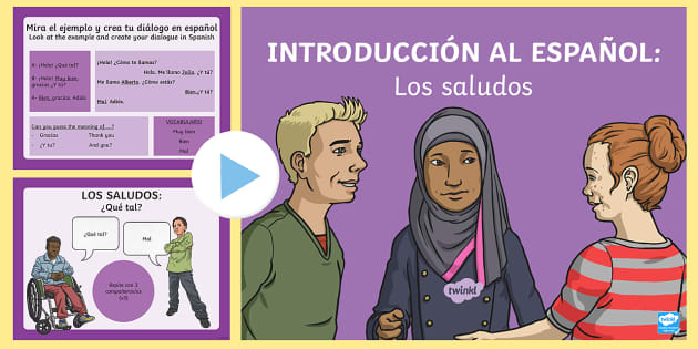 Spanish Greetings PowerPoint - Introduction to Spanish
