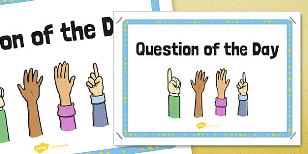 👉 Question of the Day Poster (teacher made)