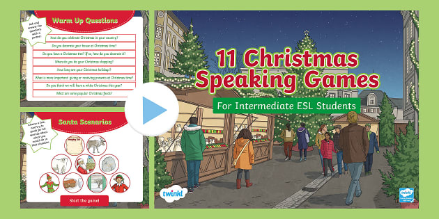 11 Christmas Speaking Games For Intermediate Students