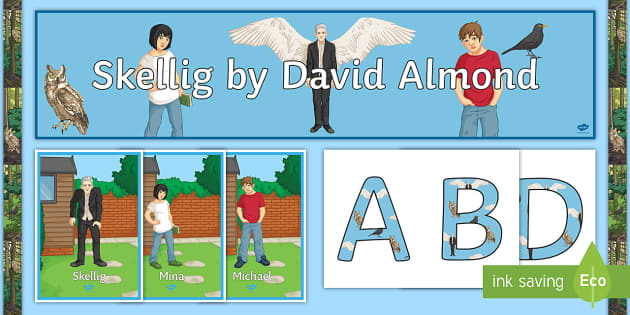 Classroom Display Pack to Support Teaching on 'Skellig' by David Almond