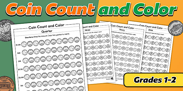 Coin Count and Color Worksheets for 1st and 2nd Grade