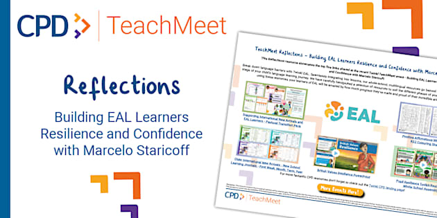 TeachMeet Reflections - Building EAL Learners Resilience and Confidence ... TeachMeet Reflections - Building EAL Learners Resilience and Confidence ...