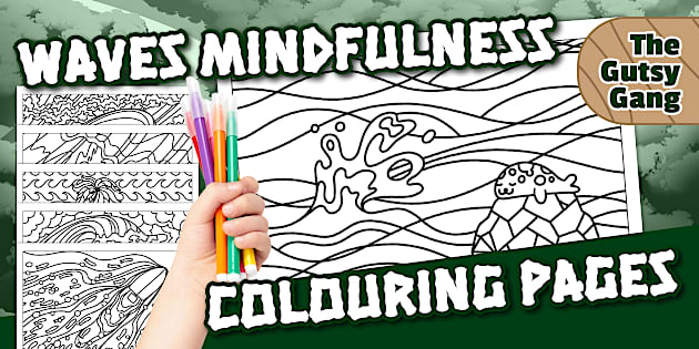 The Gutsy Gang - Waves Mindfulness Colouring Pages