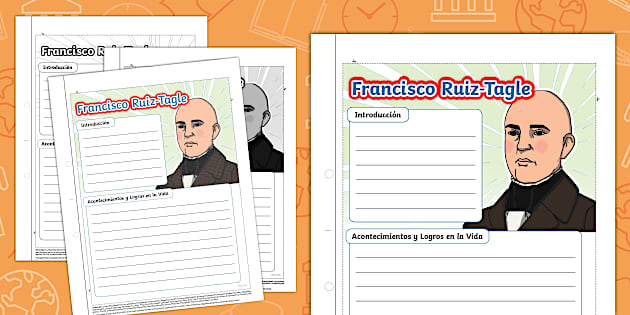 Guía de Trabajo: Biografía de Francisco Ruiz-Tagle