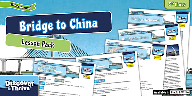 STEM (Engineering) Bridge to China Lesson Pack 5th Class