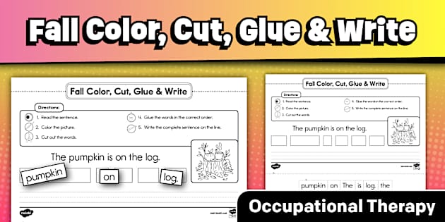 Fall Color, Cut, Glue, and Write Sentence Worksheets for Occupational ...