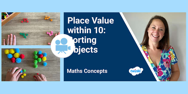 FREE! - 👉 Place Value within 10: Sorting Objects - Maths Concept Video