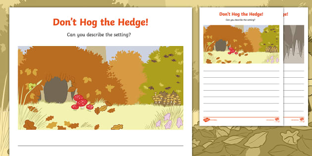 Don't Hog the Hedge! Setting Description Worksheet / Worksheets