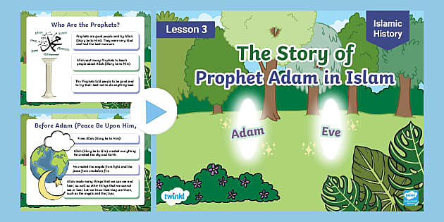 The Story of Prophet Adam in Islam Presentation