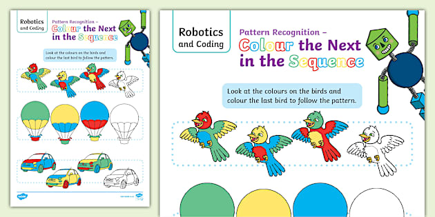 Robotics and Coding: Pattern Recognition - Next in Sequence Robotics and Coding: Pattern Recognition - Next in Sequence