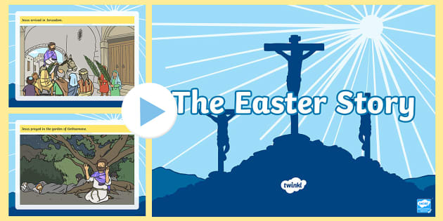 The Easter Story EYFS PowerPoint