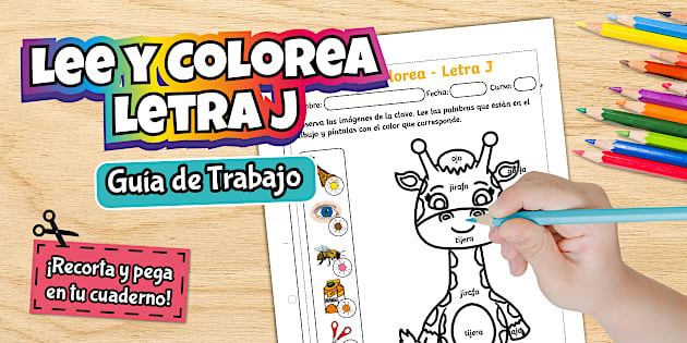 Guía de Trabajo: Lee y Colorea - Letra J