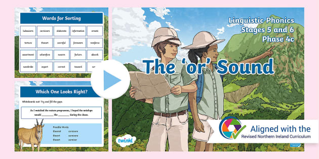 Linguistic Phonics Phase 4c 'or' Sound PowerPoint