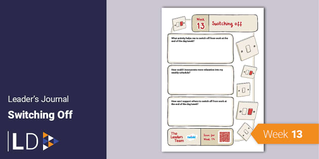 Leader's Journal: Switching Off - leaders (teacher made)