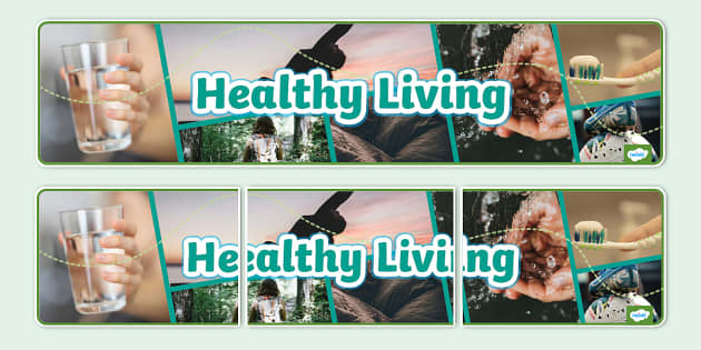 Healthy Living Photo Display Banner (Hecho por educadores)