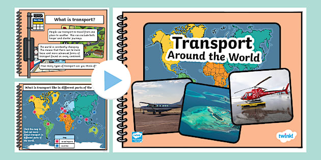 Transport Around the World PowerPoint - Twinkl - KS1