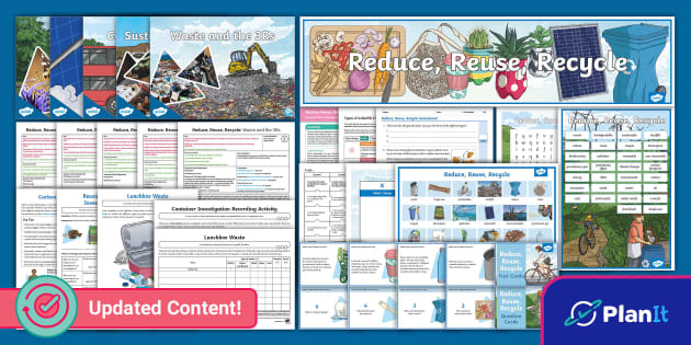 Science: Reduce, Reuse, Recycle: LKS2 Unit Pack - Twinkl