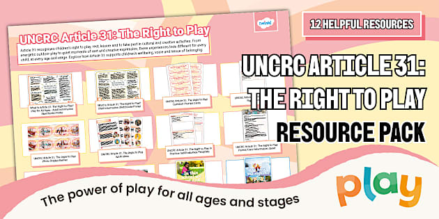 UNCRC Article 31: The Right to Play Resource Pack