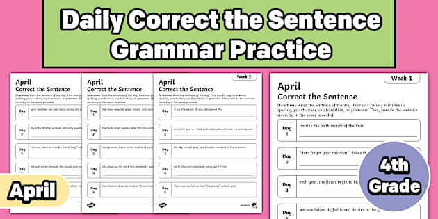 * NEW * Fourth April Daily Correct the Sentence Grammar Practice