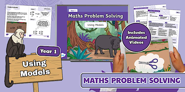 Maths Problem Solving: Using Models: Year 1: Unit Pack