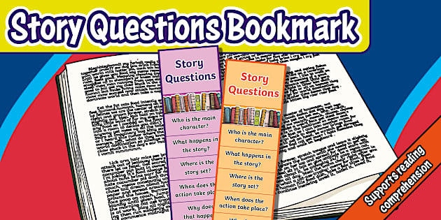 Story Wh- Questions Bookmark Checklist - Twinkl