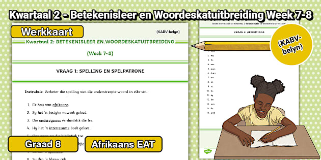 * NEW * Gr8 Afrikaans EAT Kwartaal 2 Betekenisleer en Woordeskatuitbreiding