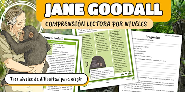 Comprensión lectora por niveles: Jane Goodall