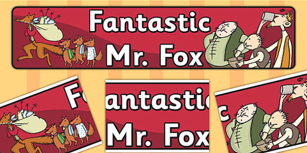 FREE! - Display Banner to Support Teaching on Fantastic Mr Fox