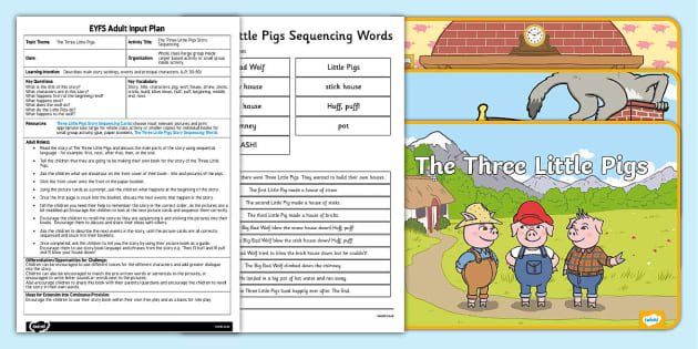 The Three Little Pigs Story Sequencing EYFS Adult Input Plan and ...