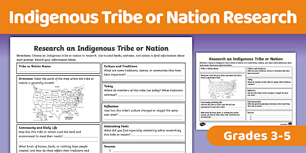 Research an Indigenous Tribe or Nation Worksheet