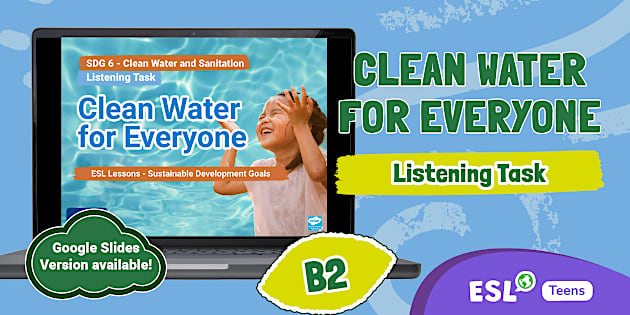 SDG 6: Clean Water and Sanitation - Listening Task