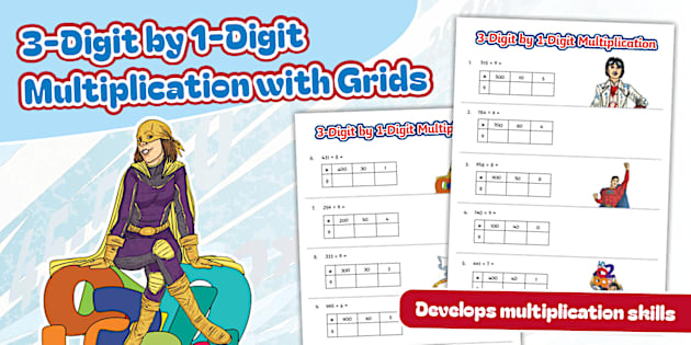 3-Digit by 1-Digit Multiplication - Worksheet with Grids
