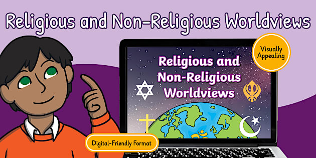 Religious and Non-religious Worldviews PowerPoint