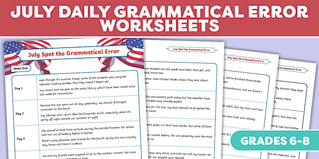 July Spot the Grammatical Error Worksheet for 6th-8th Grade