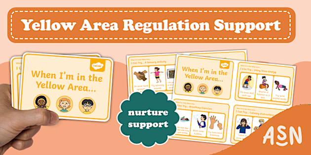 When I'm in the Yellow Area... Self-Regulation Support Cards