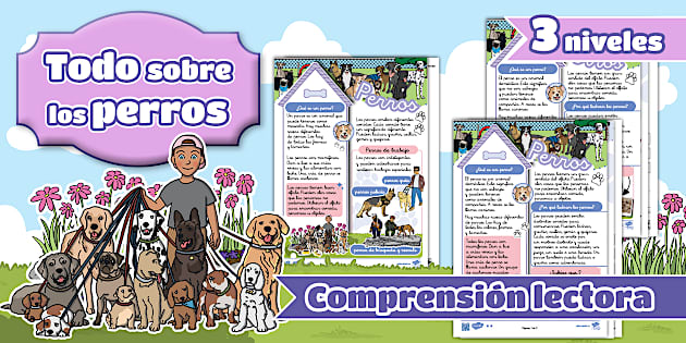 Comprensión lectora por niveles: Todo sobre los perros