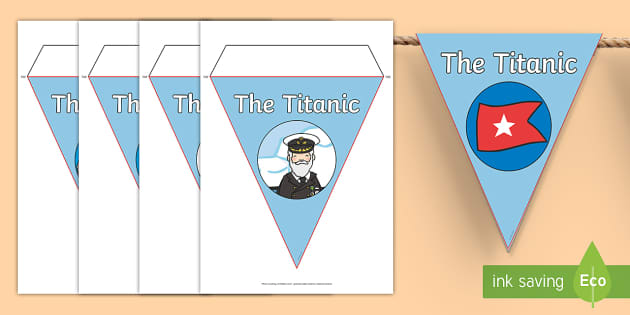 👉 The Titanic Display Bunting (teacher made) - Twinkl
