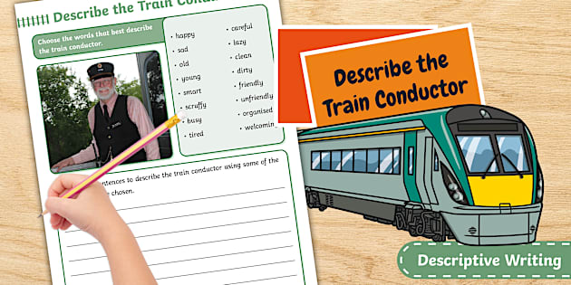 Describe the Train Conductor Worksheet - KS1 - Twinkl